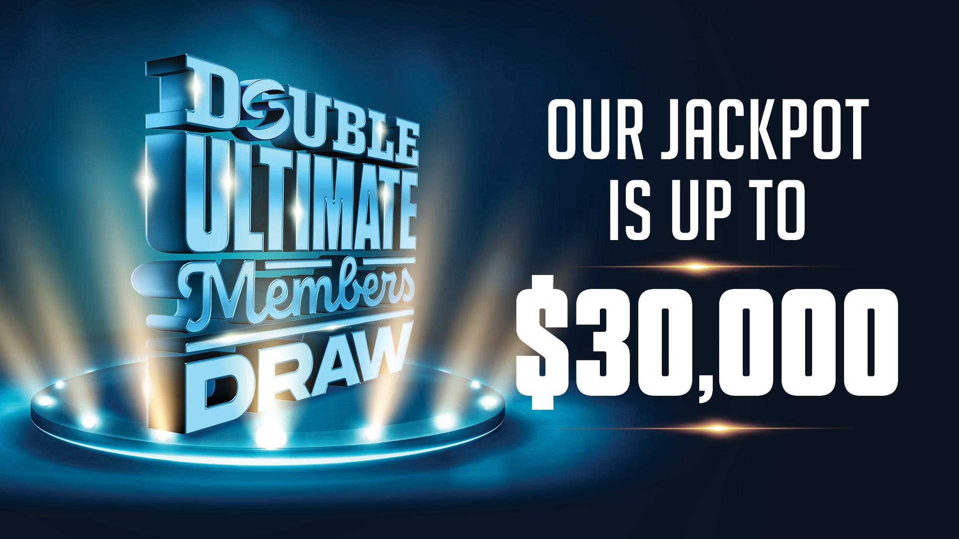 North Lakes Sports Club – The Double Ultimate Members Draw - $10K ...